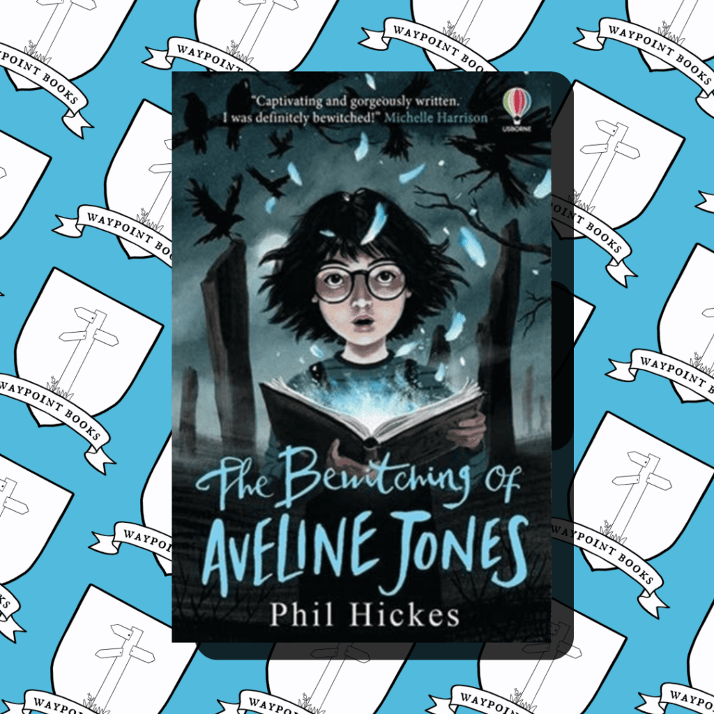 The Bewitching of Aveline Jones - Waypoint Books