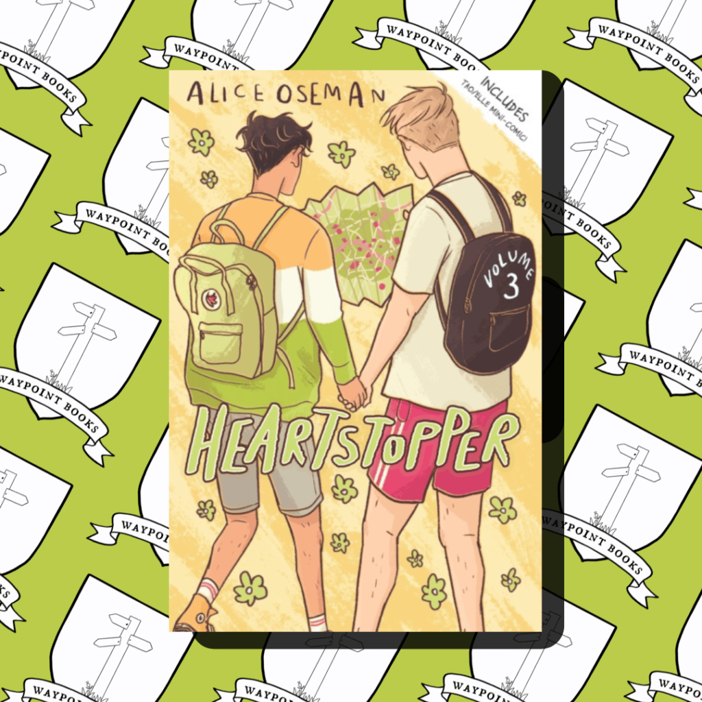 Heartstopper Vol 3. - Waypoint Books