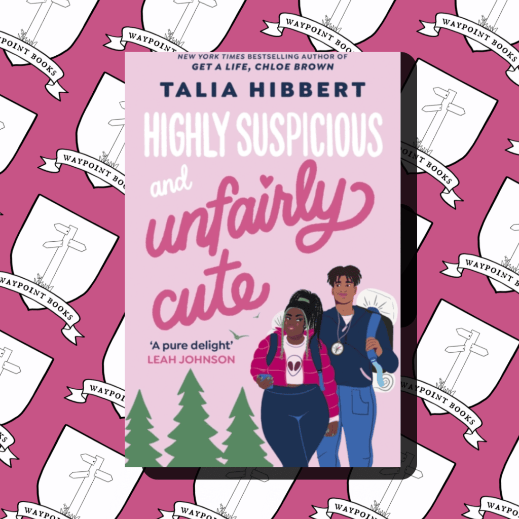 Highly Suspicious and Unfairly Cute - Waypoint Books